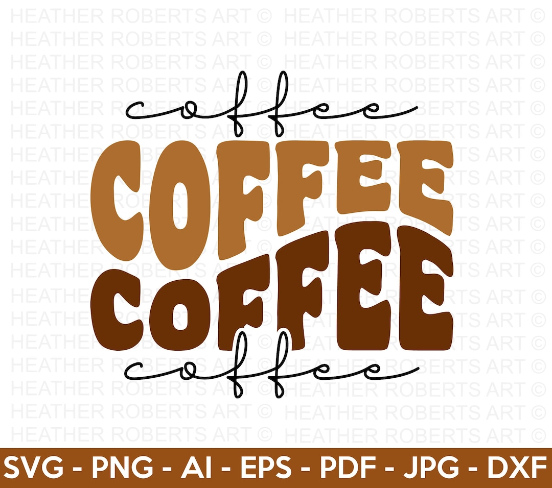 Coffee SVG, Retro Coffee SVG, Coffee Stacked SVG, Coffee Lover, Coffee ...