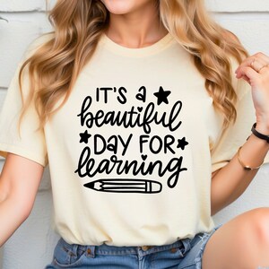It's A Beautiful Day for Learning SVG, Teacher SVG, School SVG, Back to ...