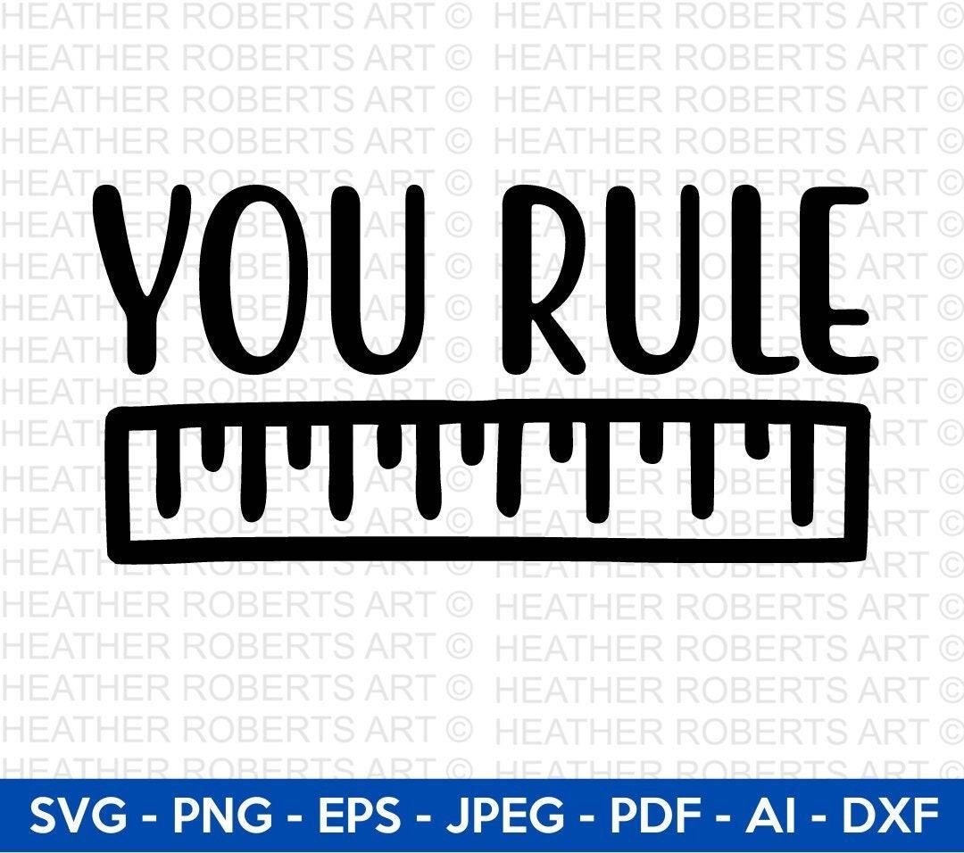 You Rule SVG, Teacher Svg, Back to School Svg, School Svg, School Shirt ...