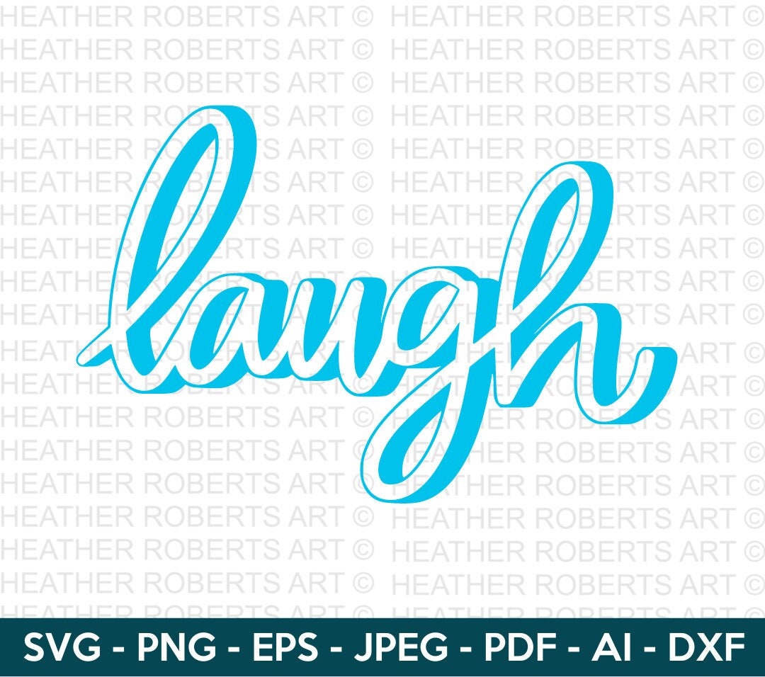 3D Laugh SVG, 3D Words, 3D Designs, Happy SVG, Smile Svg, Positive ...