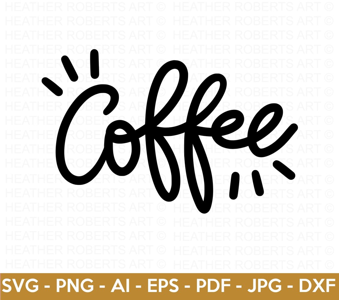 Coffee SVG, Coffee Quote Svg, Coffee Lover, Coffee Mug Svg, Coffee Cup ...