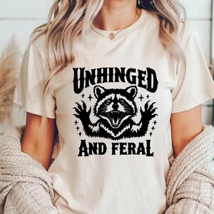 Unhinged Feral Raccoon SVG: Funny Sarcastic Design (digital Files) - Etsy