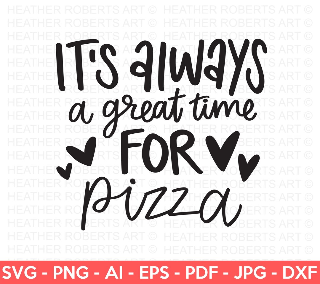 Great Time for Pizza SVG, Pizza SVG, Pizza Shirt Svg, Pizza Lover Svg ...