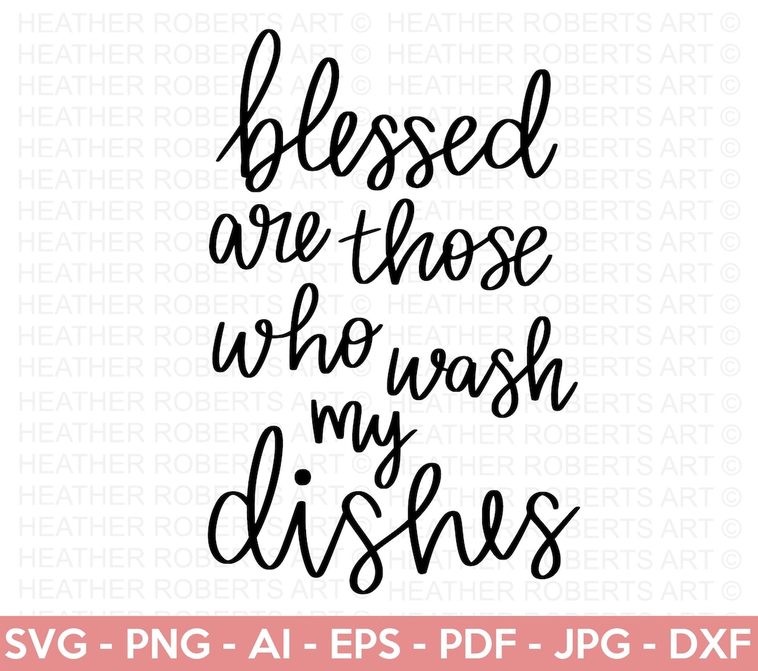 Wash My Dishes SVG, Funny Kitchen SVG, Funny Kitchen Quote, Apron Svg ...
