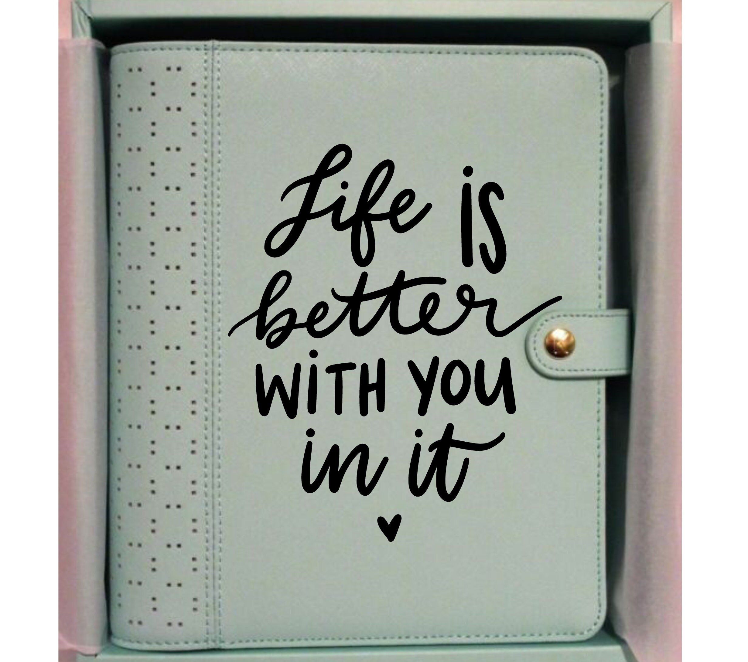 Life is Better With You SVG: Positive Quote Cut File (digital Download ...