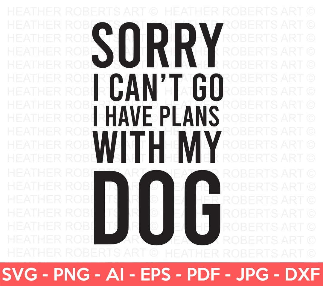 I Have Plans With My Dog SVG - Fur Mom Cut File (digital Download) - Etsy