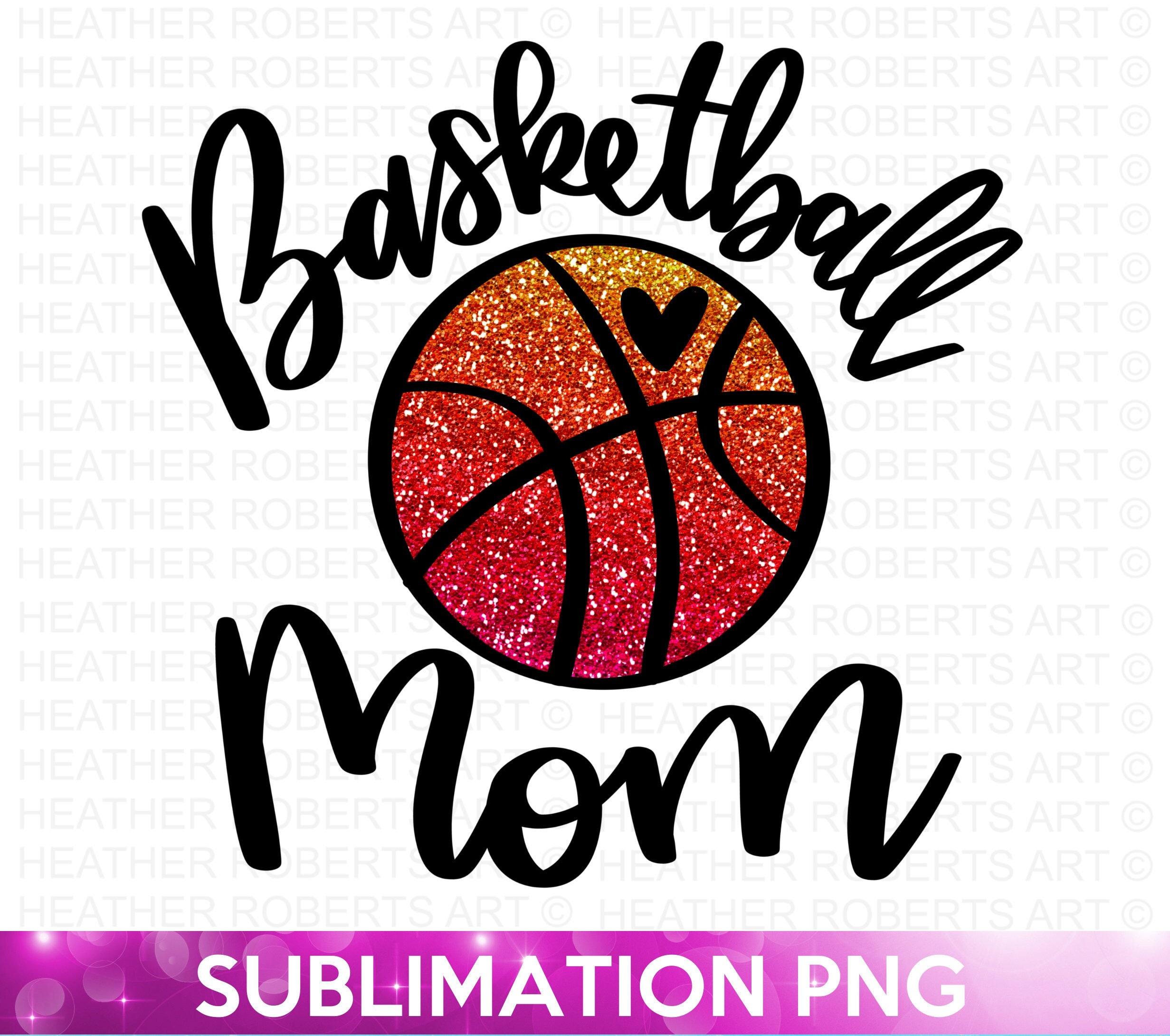 Basketball Mom PNG: Glitter Game Day Sublimation (digital Download) - Etsy