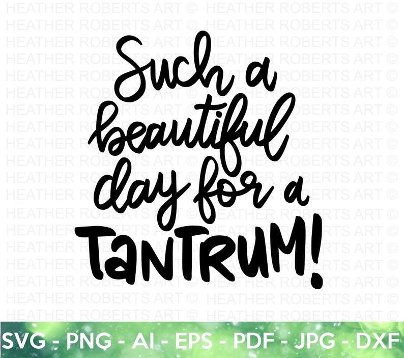 Good Day for a Tantrum SVG Funny Kids SVG Cool Kids Svg - Etsy