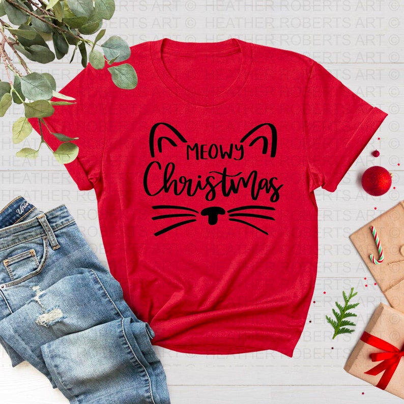 Meowy Christmas Svg Funny Christmas Shirt Svg Woman Shirt Etsy