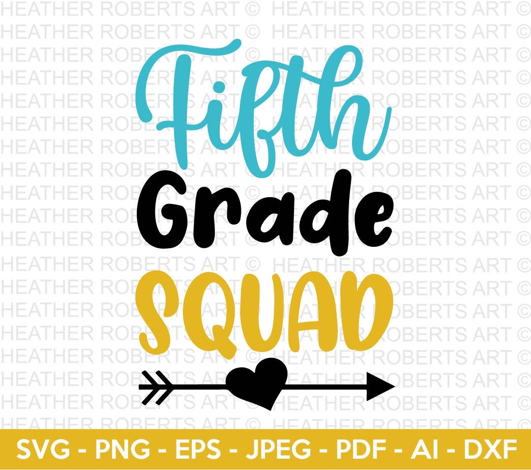 Fifth Grade Squad SVG: Back to School Shirt Design (digital Download ...
