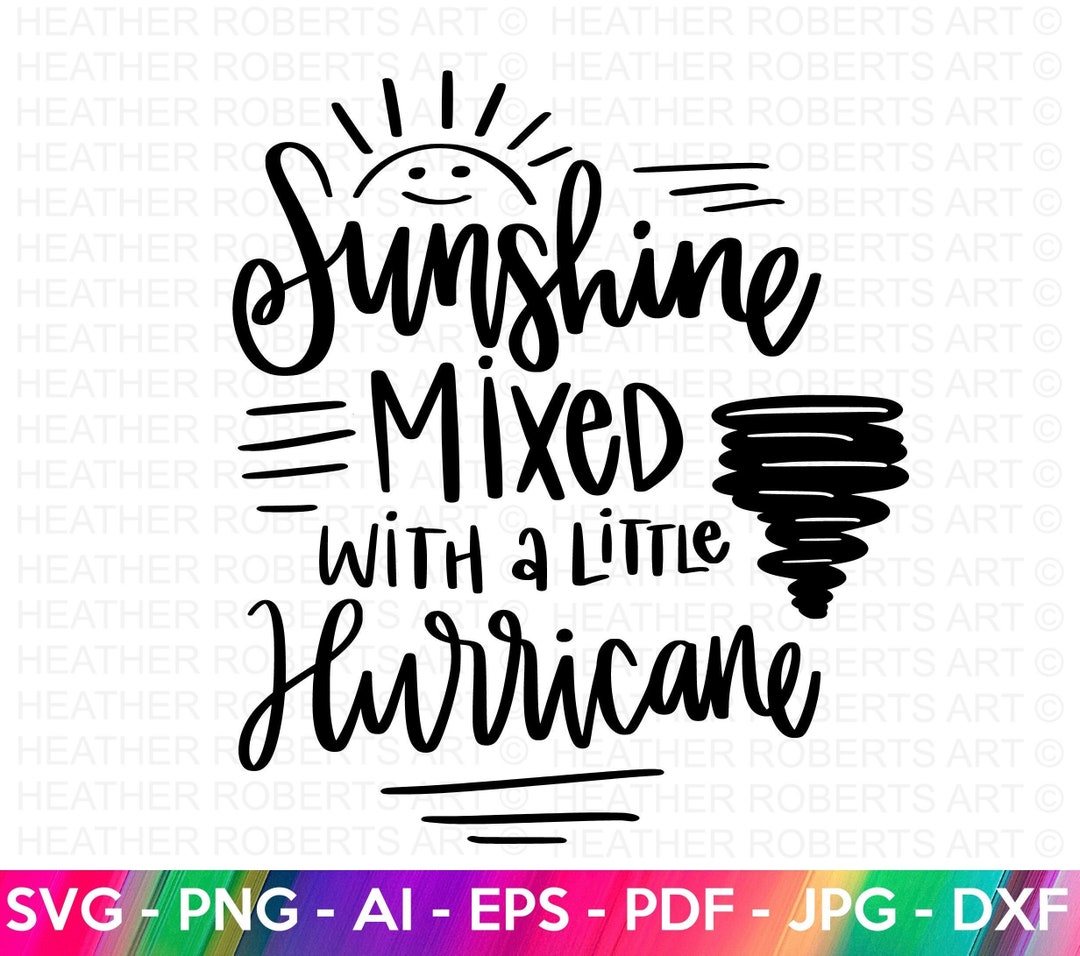 Sunshine and Hurricane SVG, Sassy SVG, Sassy Shirt Svg, Southern Girl ...