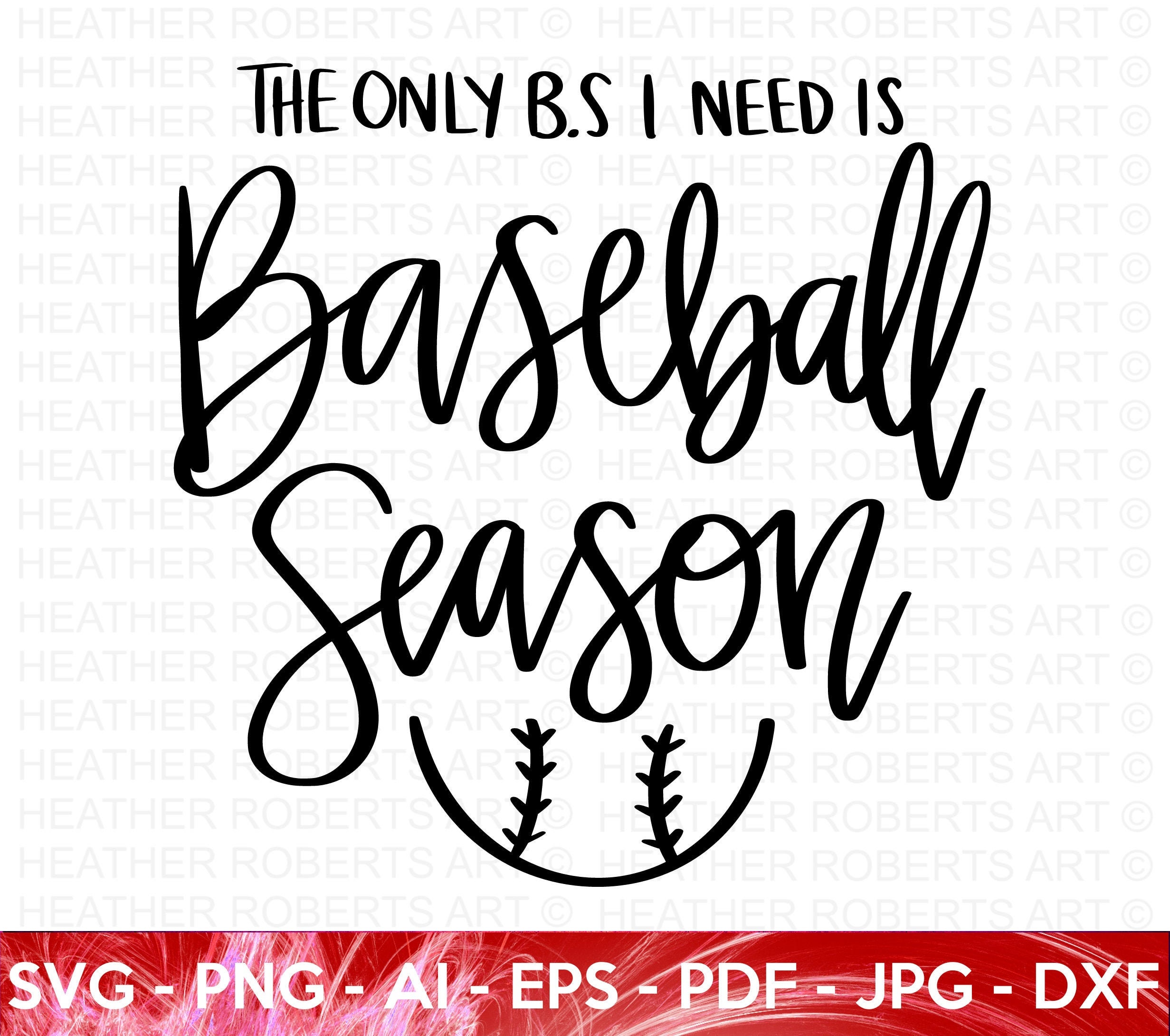 Art & Collectibles The Only BS I Need is Baseball Season SVG Cut File ...