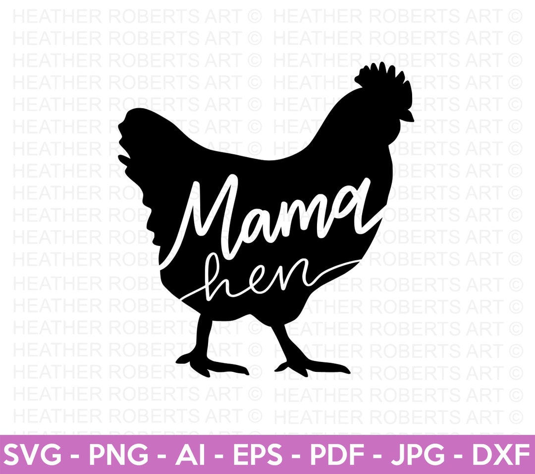Mama Hen SVG, Chicken SVG, Farm Animals SVG, , Farmhouse Svg, Farmhouse ...