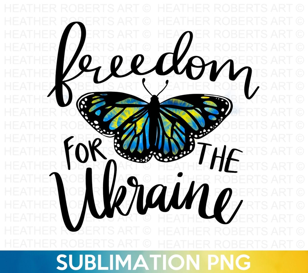 Freedom for the Ukraine Sublimation PNG, Ukraine PNG, Freedom PNG ...
