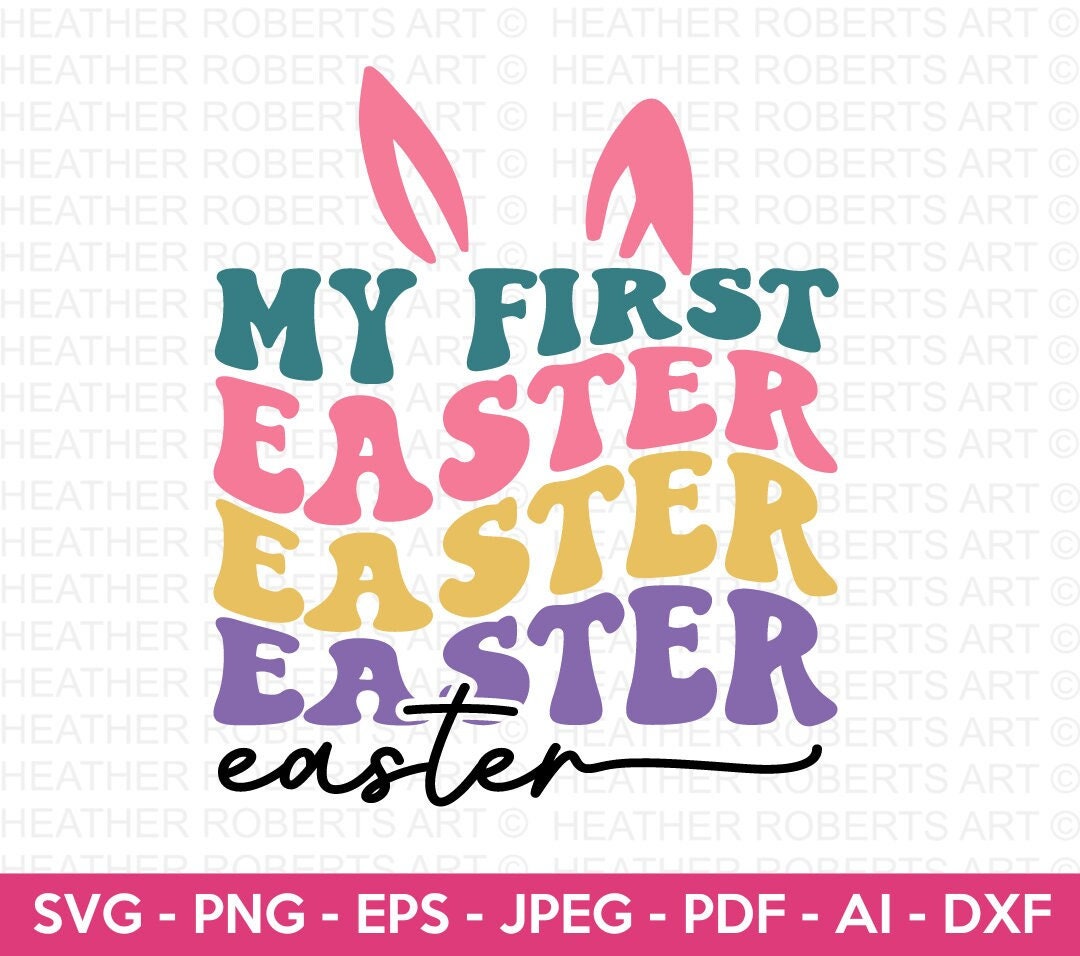 My First Easter SVG, Retro Easter Svg, Easter SVG, Easter Svg for Kids ...