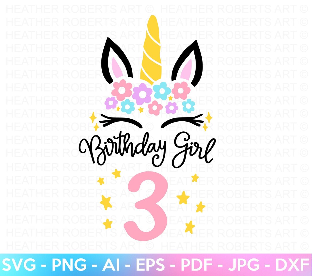 Third Unicorn Birthday SVG, 3rd Birthday Shirt SVG, Unicorn Face SVG, Unicorn Svg, Birthday Girl ...