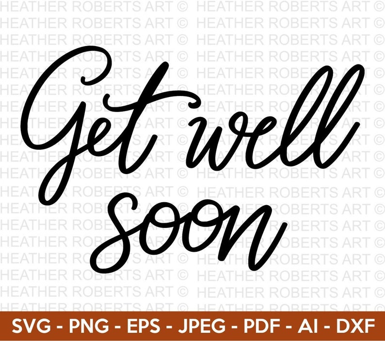 Get Well Soon Svg Get Well Soon Sign Sick Quote Svg - Etsy