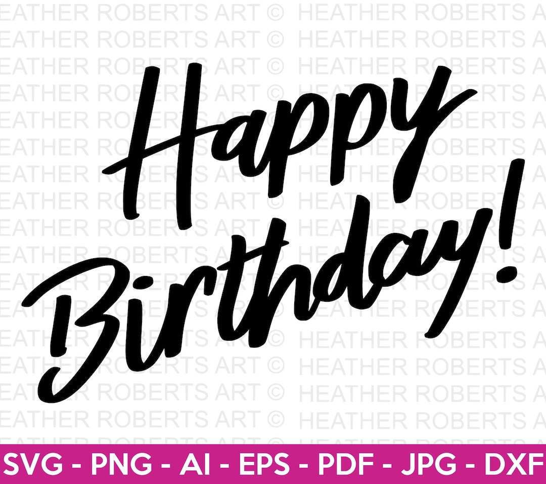 Happy Birthday SVG, Birthday SVG, Birthday Greeting Svg, Birthday Shirt ...