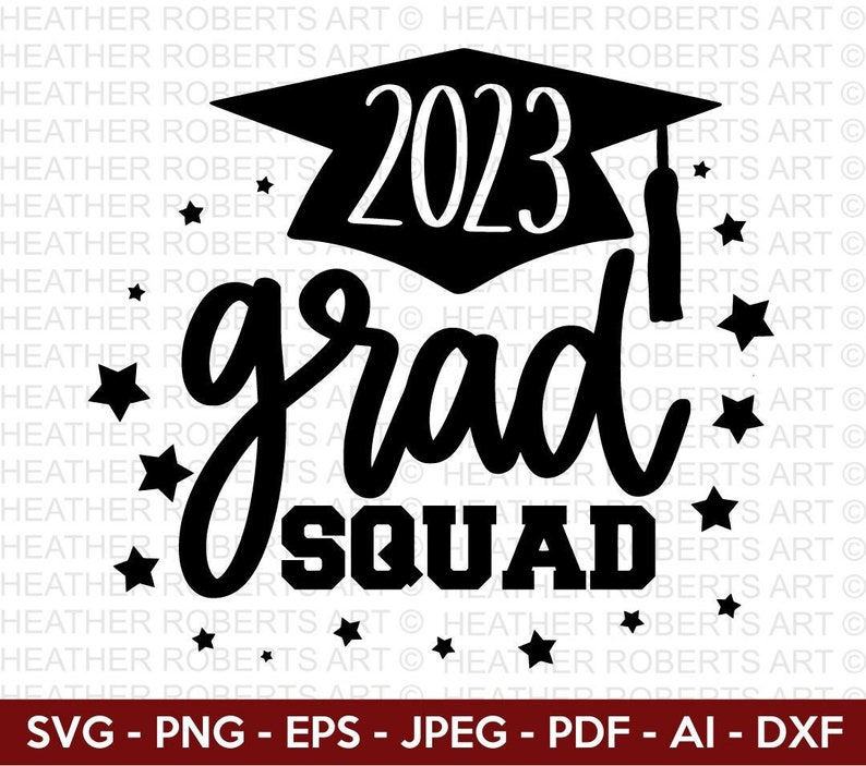 2023 Grad Squad SVG Graduation Cap SVG Graduation 2023 - Etsy New Zealand