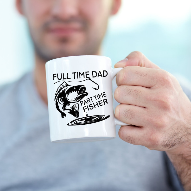 Full Time Dad Part Time Fisher SVG Father's Day SVG Dad - Etsy