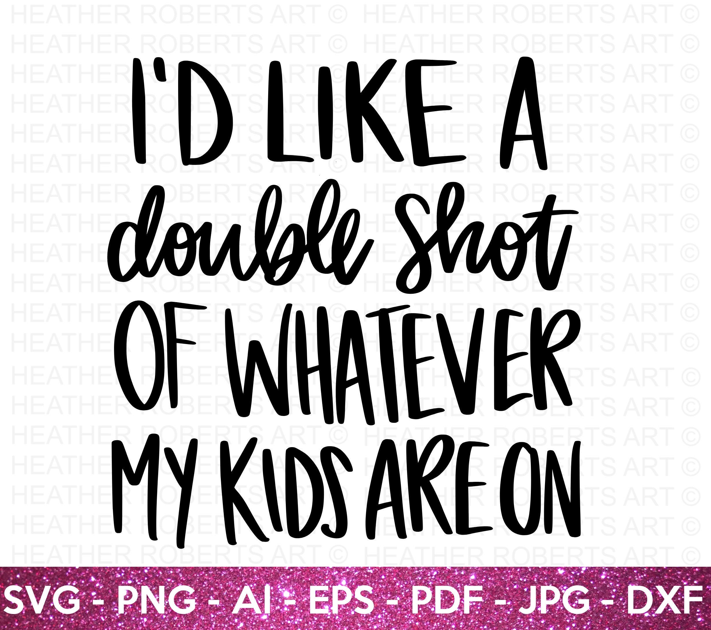 Double Shot SVG Funny Mom Svg Mom Shirt Svg Mother's - Etsy