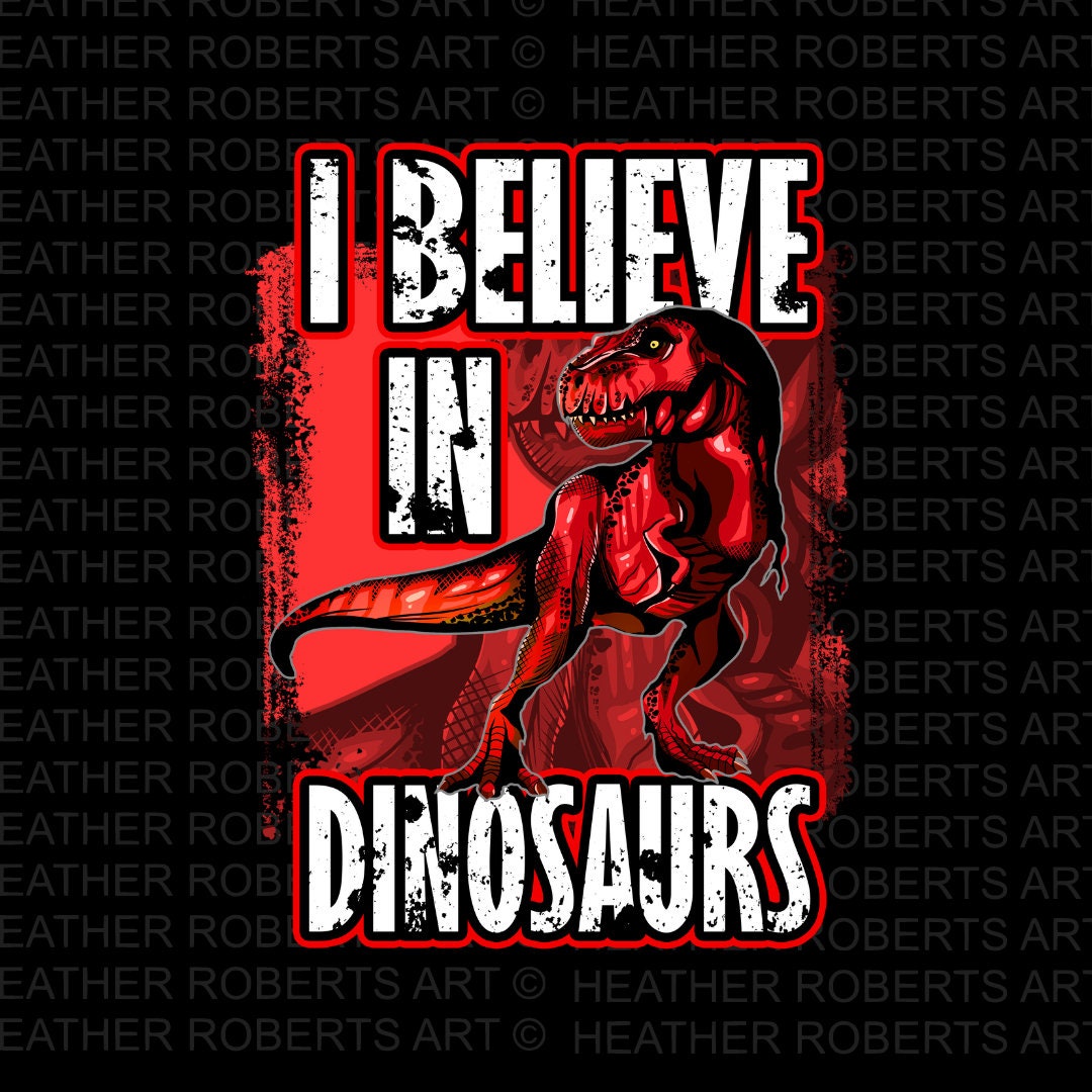 I Believe in Dinosaurs PNG: Kinder T-Rex Shirt Design (Digital) - Etsy.de