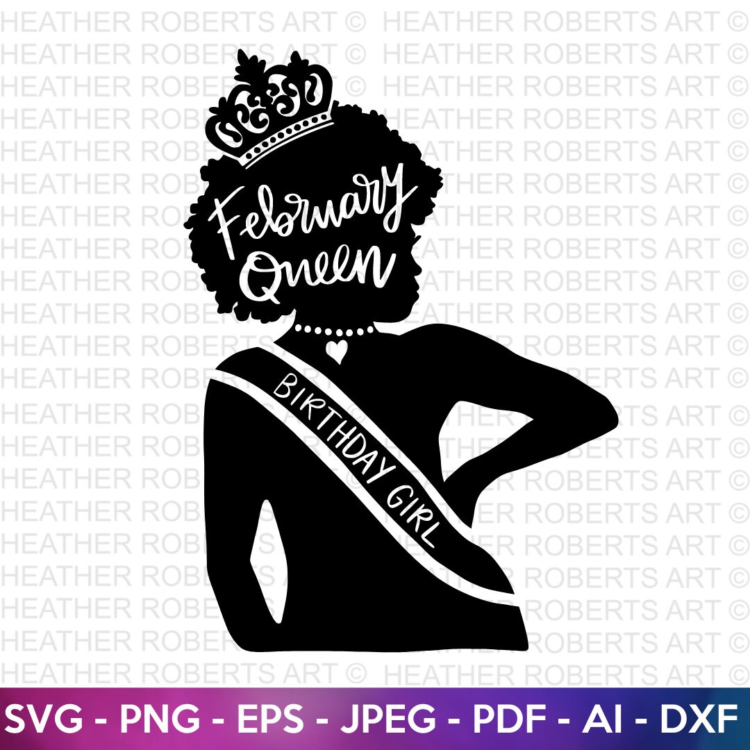 Birthday Queen of February SVG Afro Birthday Queen Svg Afro - Etsy