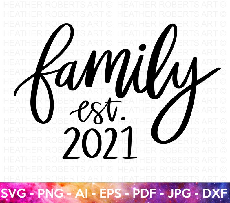 Family Est 2021 SVG Family Established 2021 Svg Family Wall - Etsy