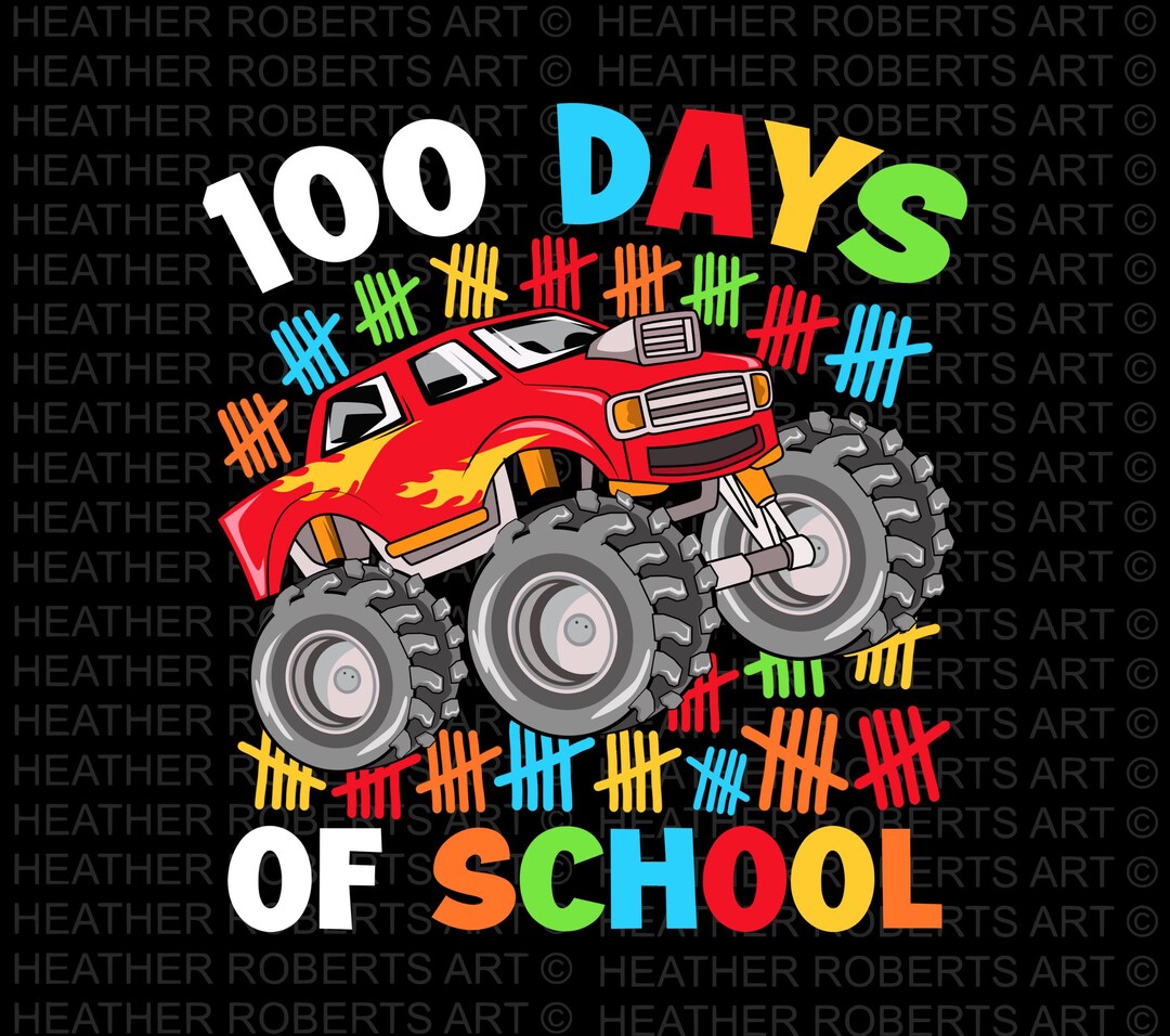 100 Days of School Monster Truck PNG: Teacher Sublimation File - Etsy