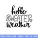 Hello Sweater Weather SVG, Christmas Sweater SVG, Fall Shirt Svg ...