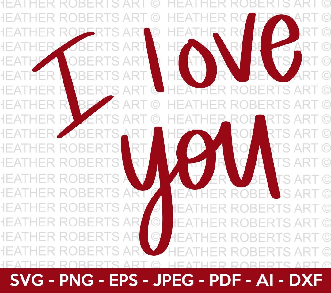 I Love You SVG: Valentine's Day Clip Art (digital Files) - Etsy