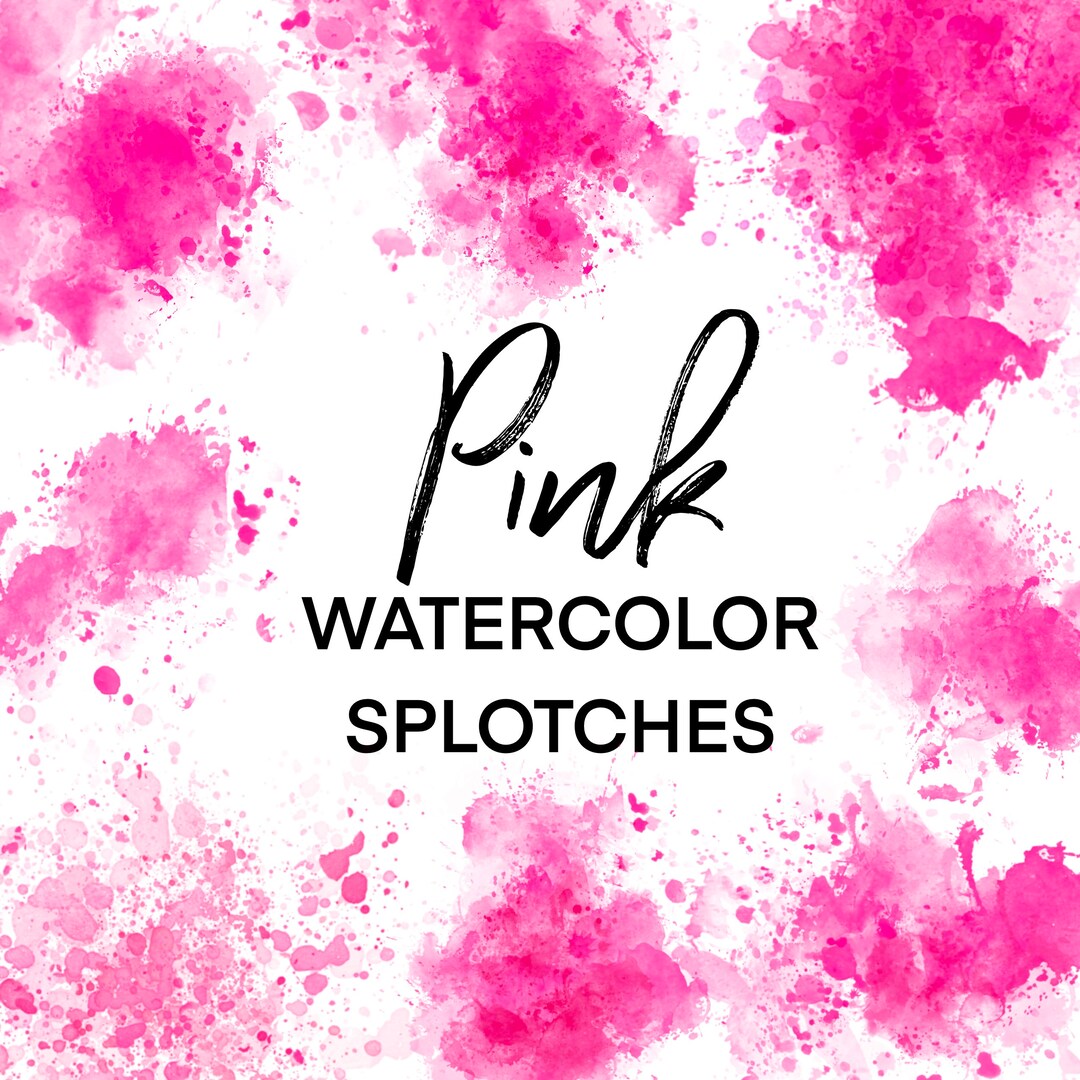 Pink Watercolor Splashes Splotches Clipart, Paint Drip, Hand Painted ...
