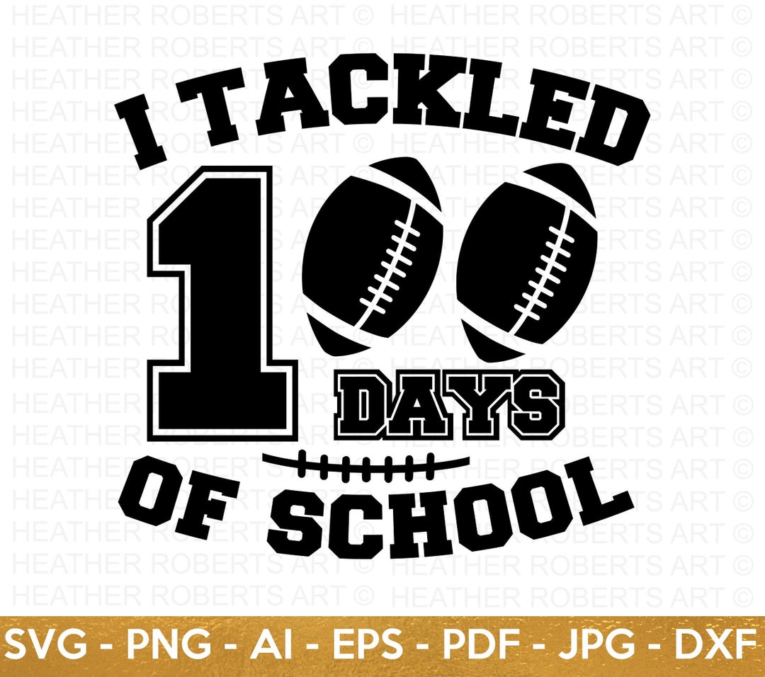 100 Days of School SVG, 100th Day of School Svg, 100 Days, Football Svg ...
