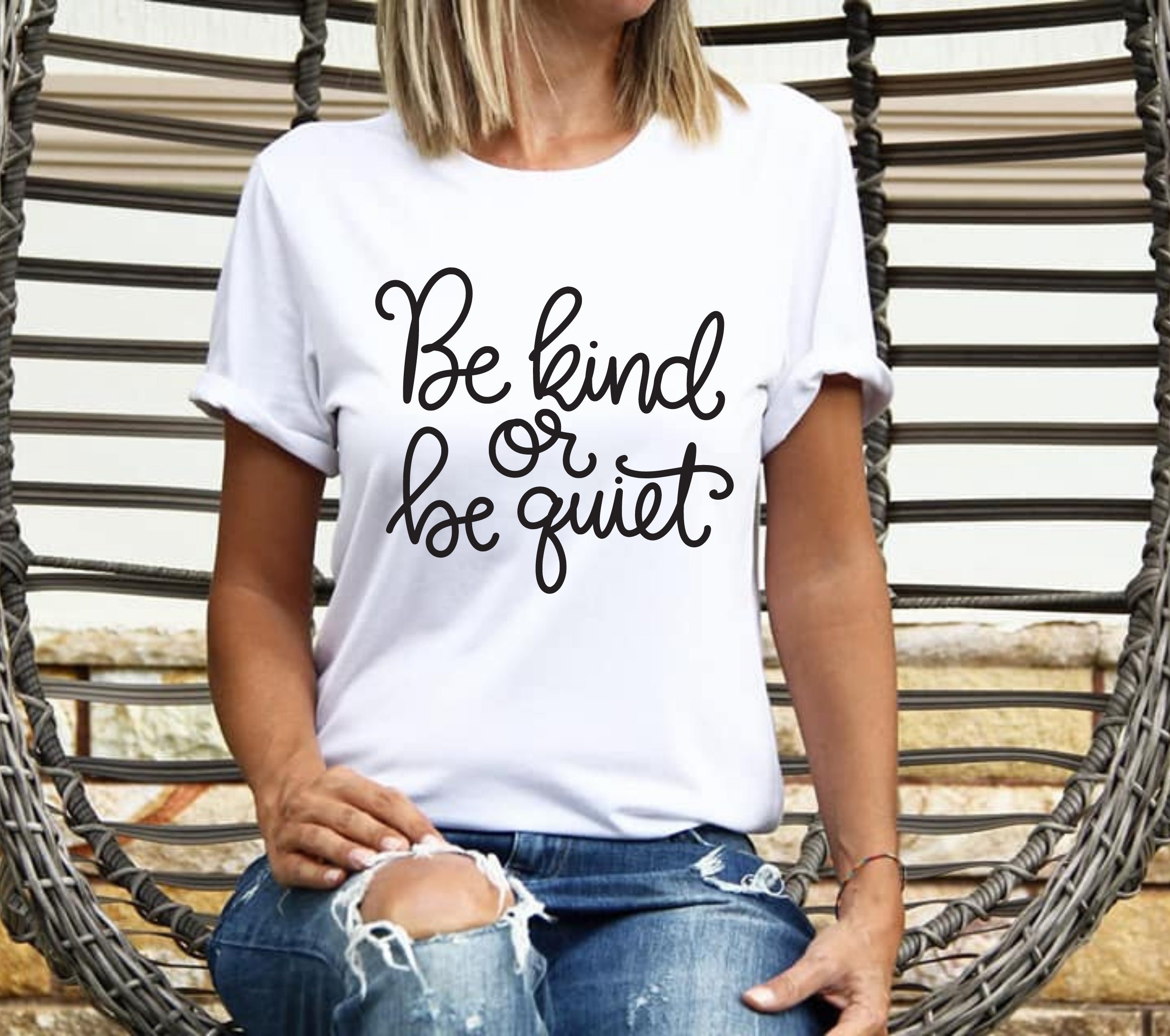 Be Kind or Be Quiet SVG Positive Quotes Svg Self Love Svg - Etsy