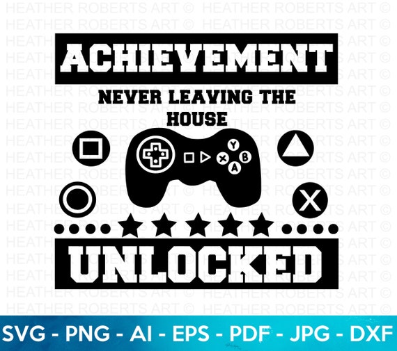 Achievement Unlocked SVG Gamer Svg Video Games Svg Boys | Etsy