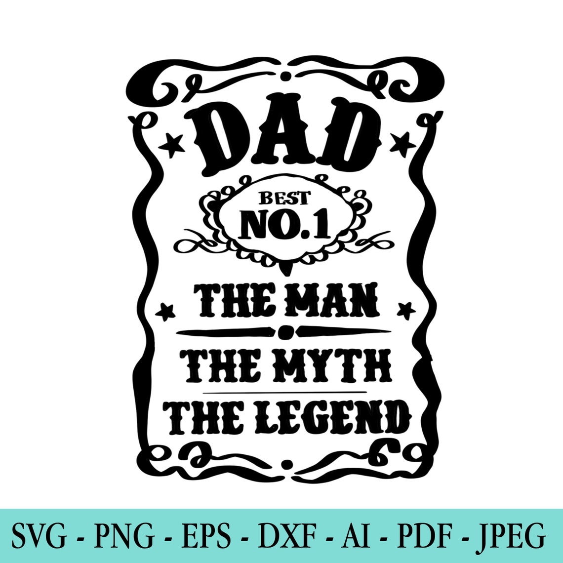 Father's Day SVG Dad SVG Best Dad Whiskey Label Daddy | Etsy Father's Day SVG Dad SVG Best Dad Whiskey Label Daddy | Etsy