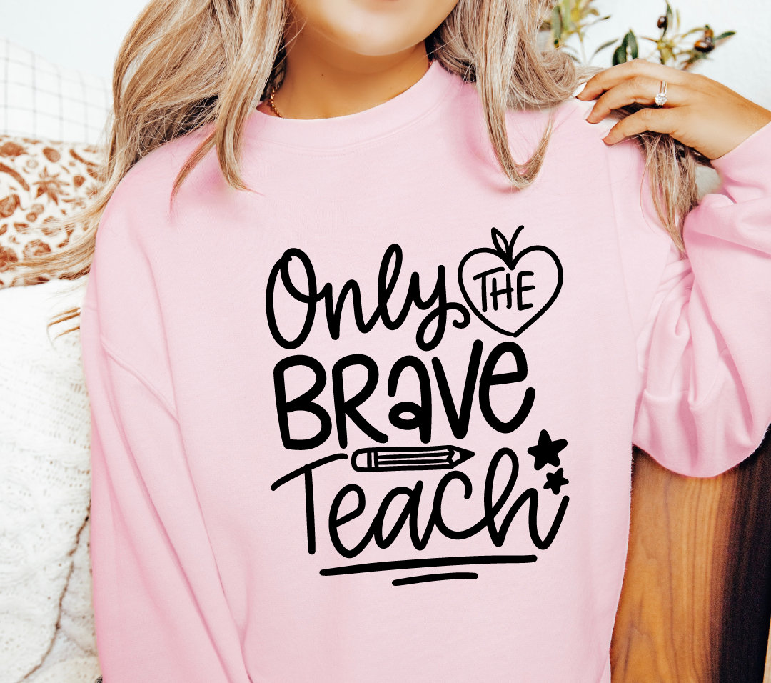 Only the Brave Teach Svg, Teacher SVG, School SVG, Back to School Svg ...