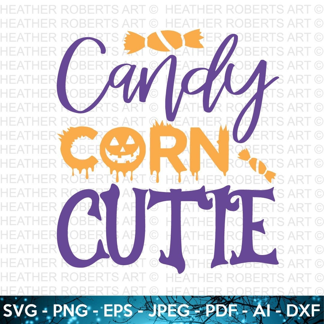 Candy Corn Cutie SVG: Halloween Shirt Design (digital Files) - Etsy