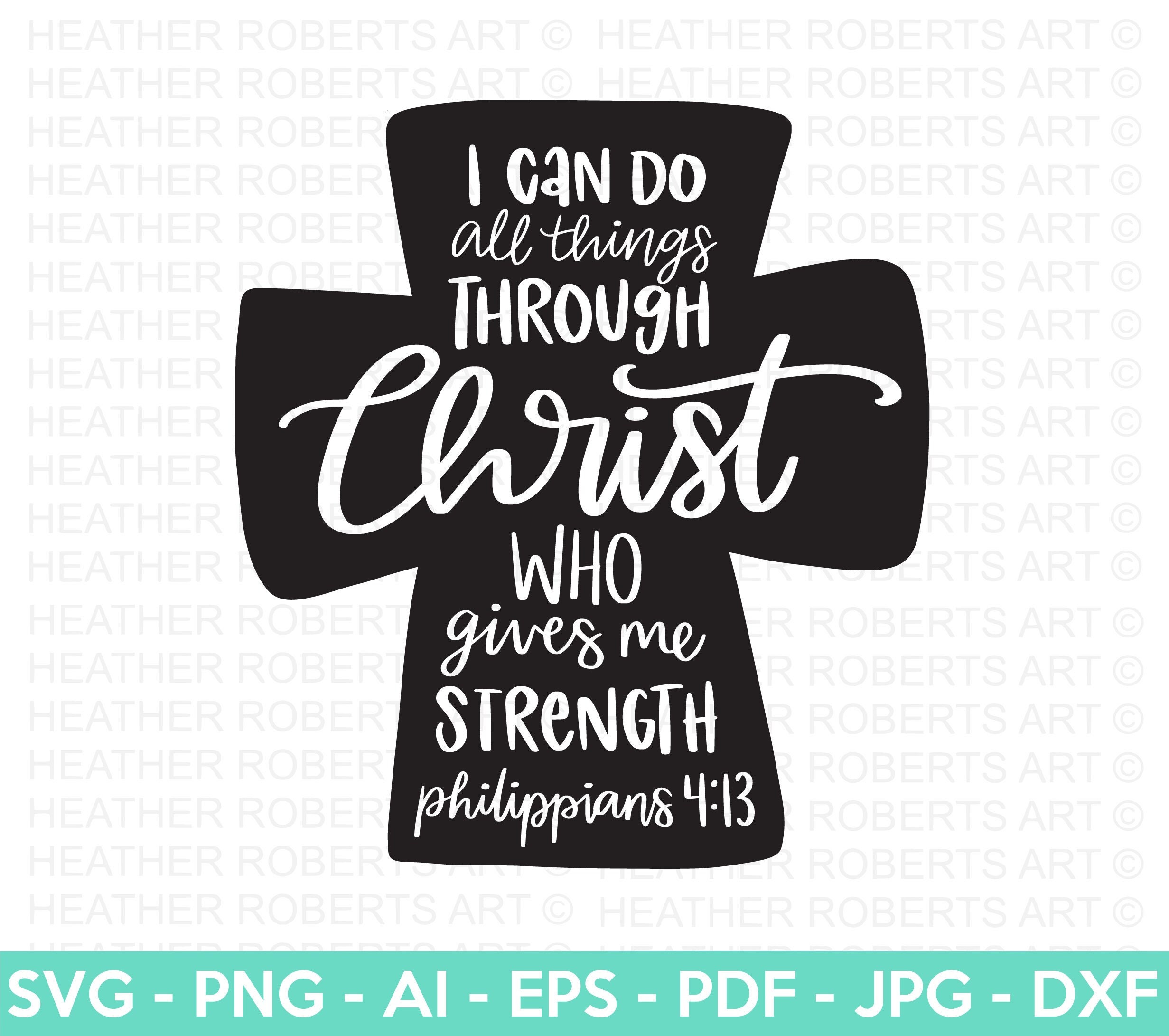 Philippians 4:13 SVG Christian Faith Cross SVG Jesus - Etsy