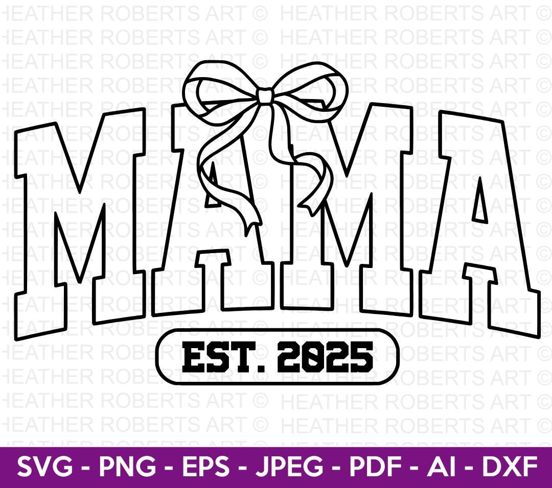 Mama Bow Varsity SVG PNG File, Mother Day Svg, Mama Coquette Bow Svg ...