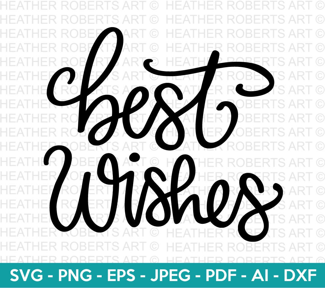 Best Wishes Svg Best Wishes Sign Wedding Wedding Quotes - Etsy