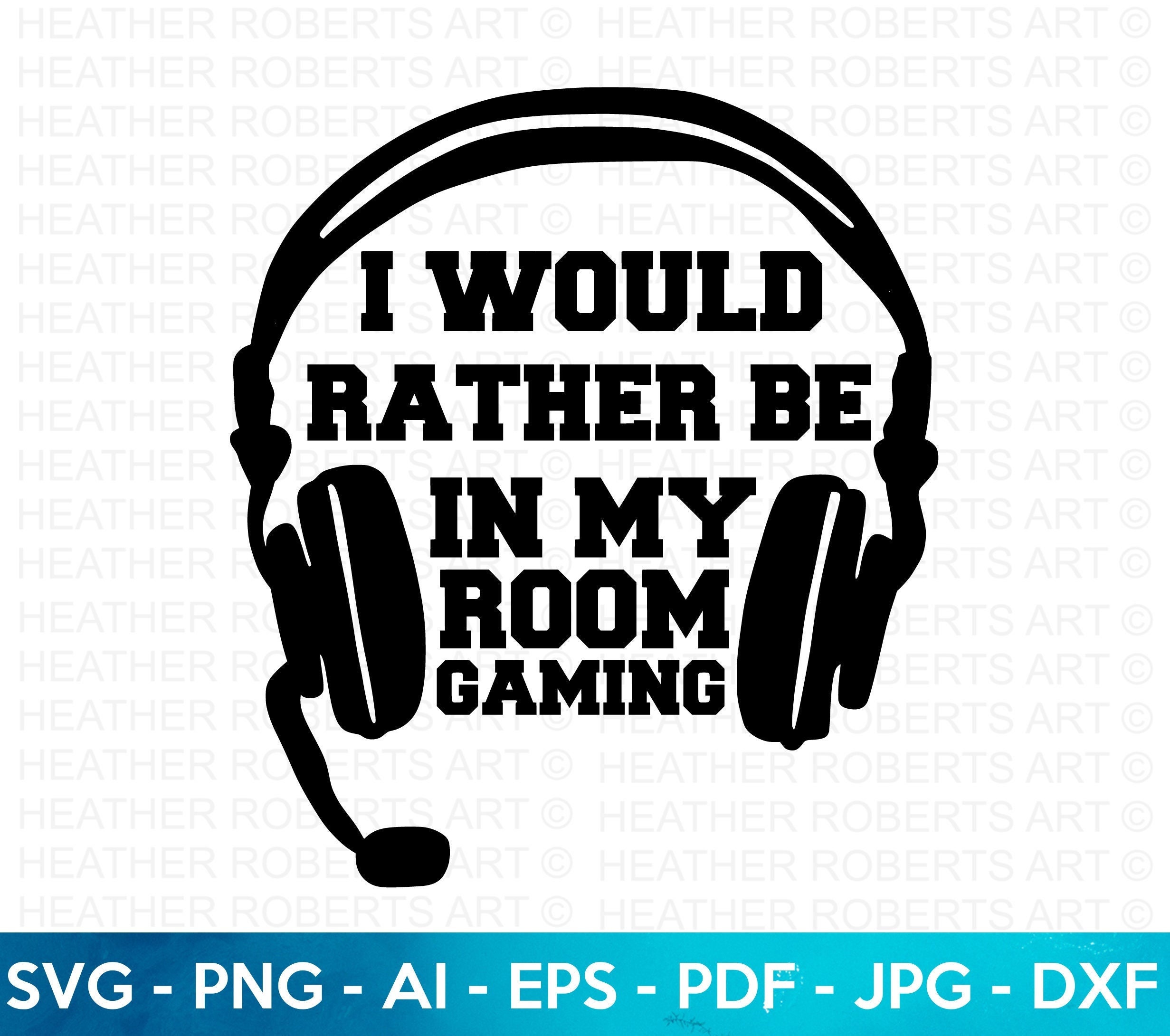 Be in My Room Gaming SVG Gamer Svg Video Games Svg Boys - Etsy