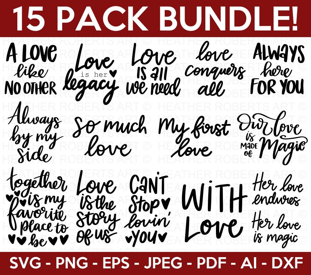 Love Quotes SVG Bundle. Valentines SVG Bundle, Valentine Shirts Svg ...