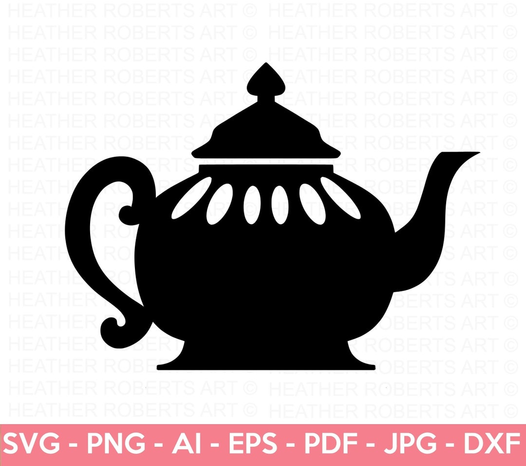 Tea Pot SVG, Tea SVG, Tea Lover SVG, Tea Pot Silhouette, Tea Party Svg ...