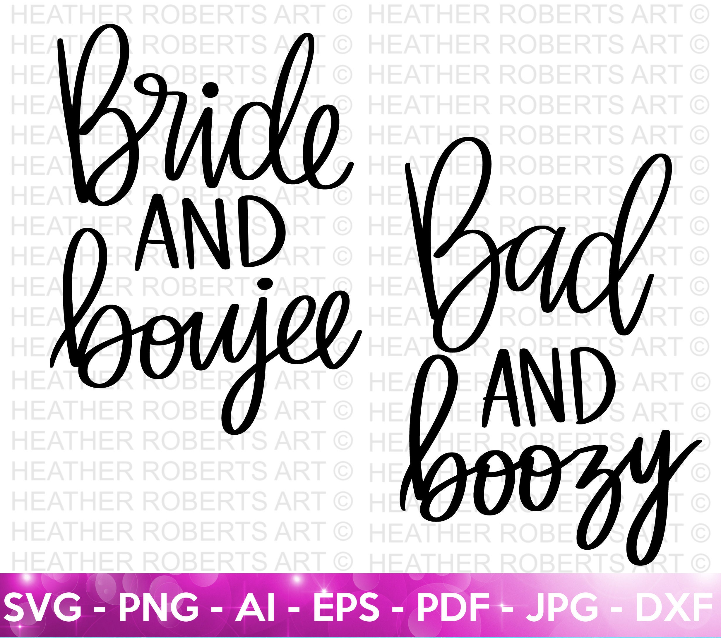 Bride and Boujee SVG Bad and Boozy SVG Bachelorette Party - Etsy