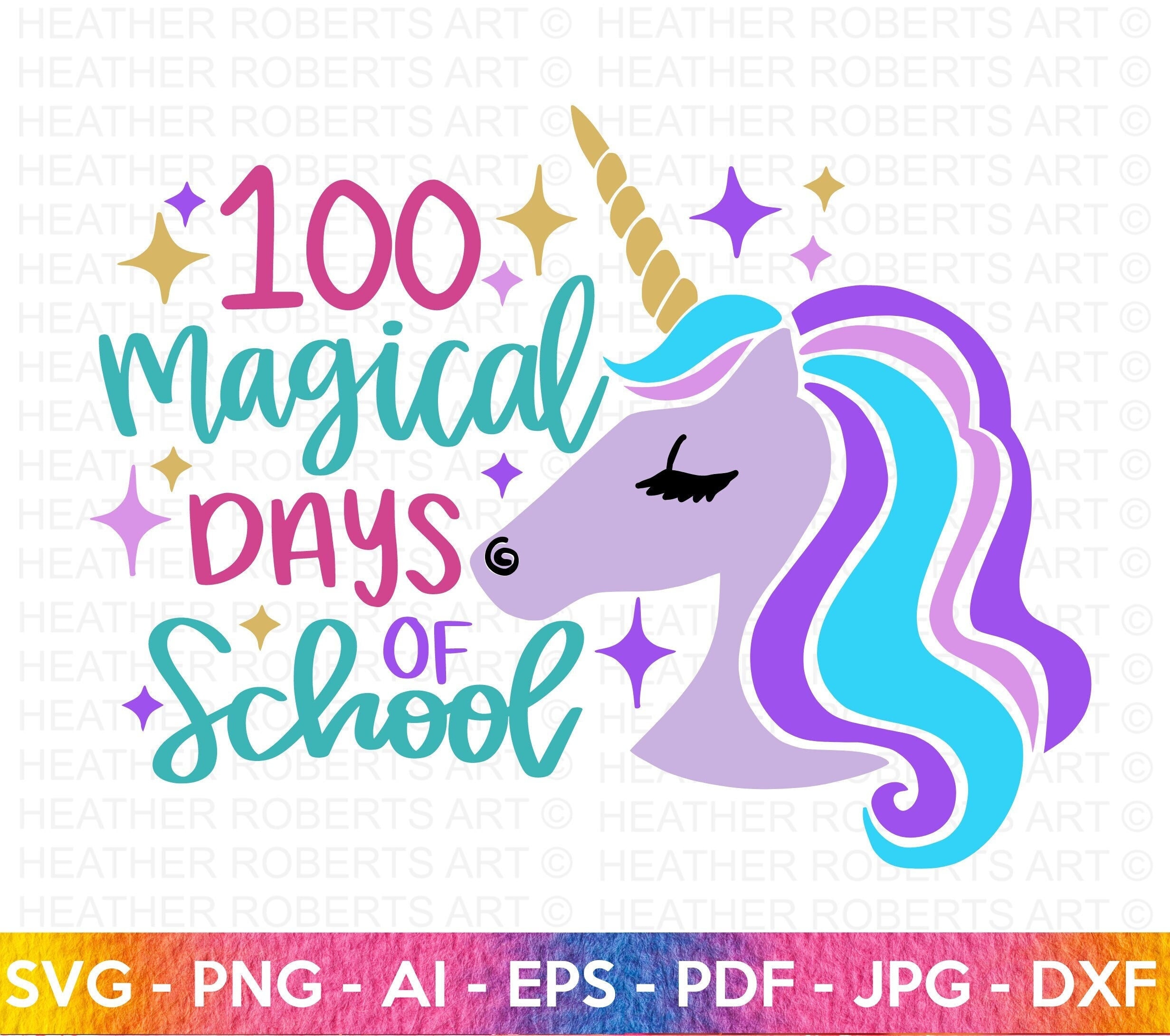 Digital SVG Files For Cricut And Silhouette 100 Magical Days SVG ...