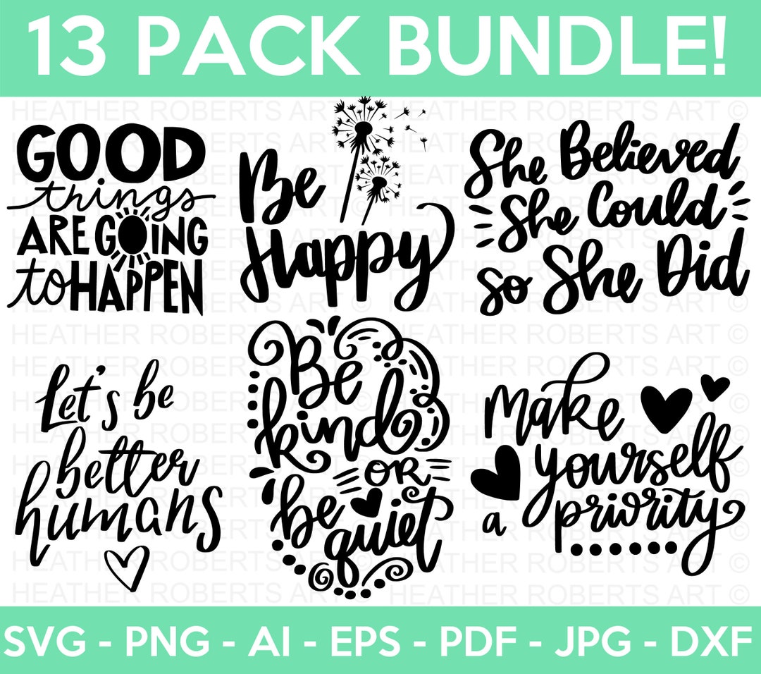 Positive Quotes SVG Bundle, Happy Svg, Motivational Quotes SVG ...