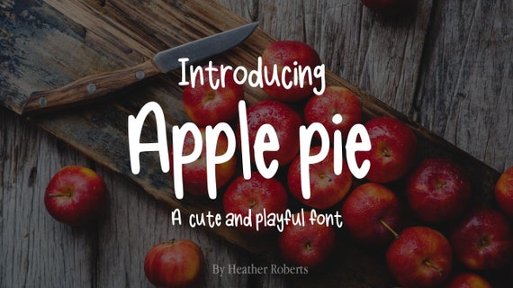 Apple Pie Font Cute Font Handwritten Font Cricut Font | Etsy