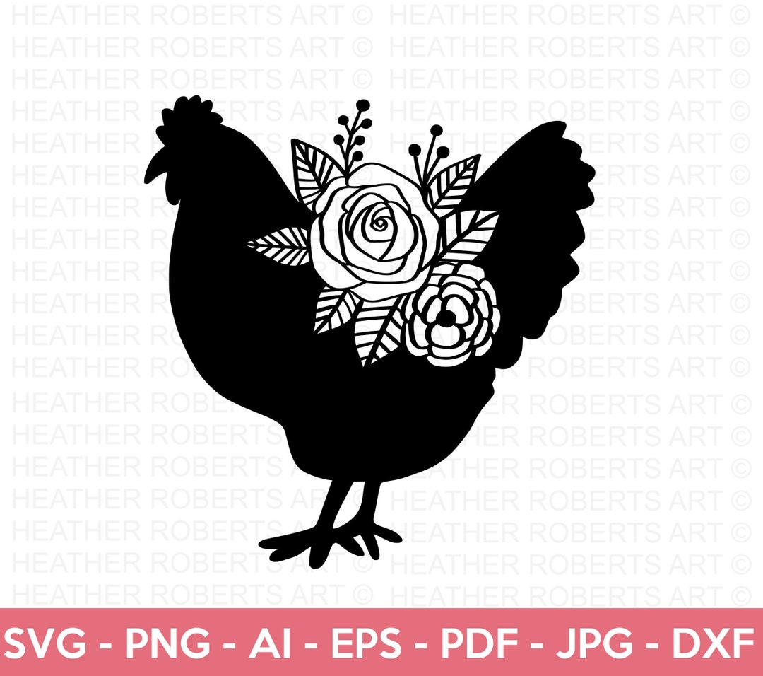 Floral Chicken SVG: Farmhouse Decor Cut File - Etsy