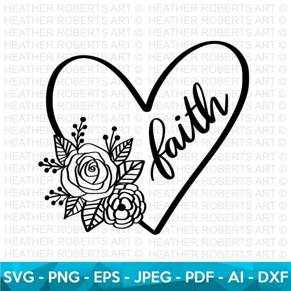 Faith Rose Heart Svg Floral Heart Svg Rose Heart Svg Heart | Etsy